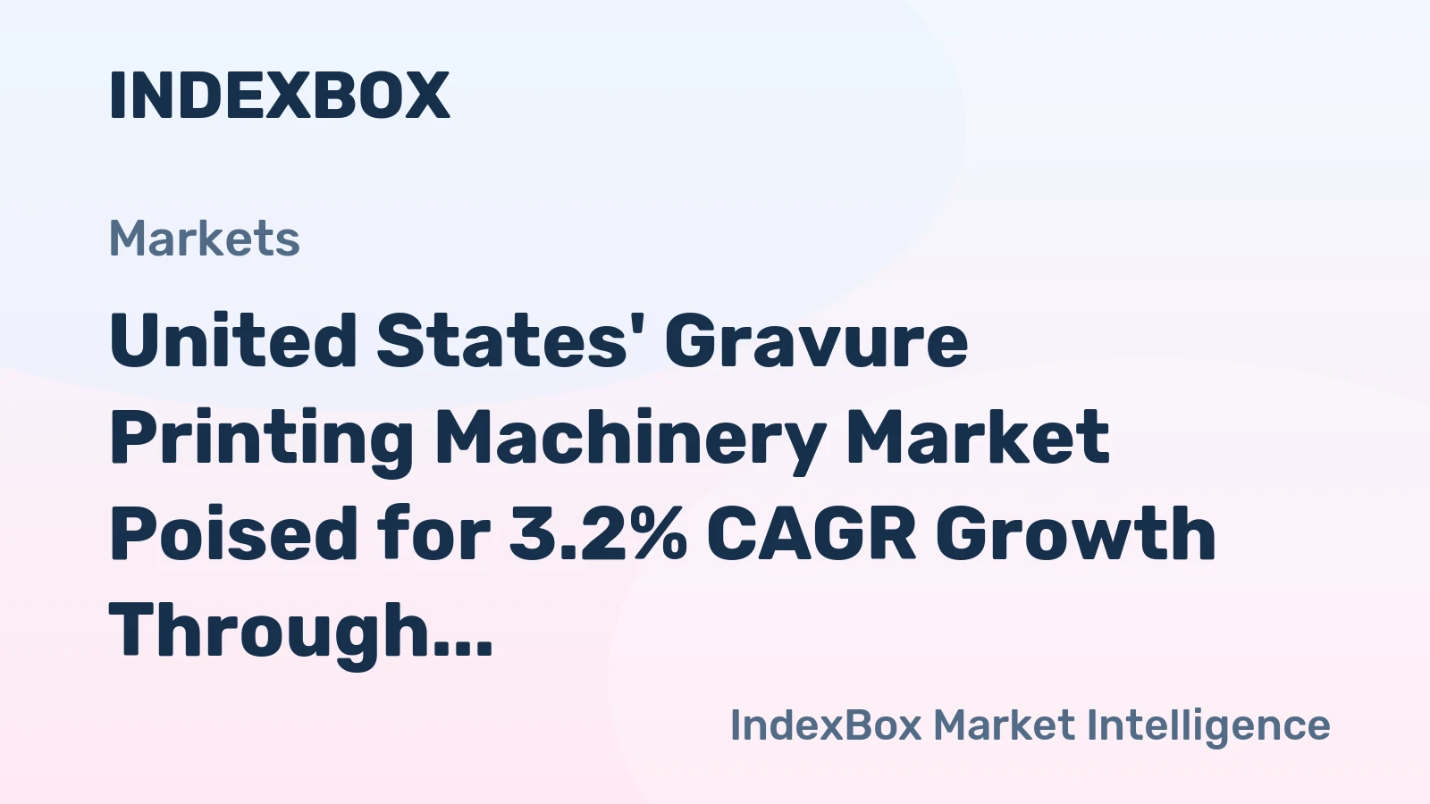 United States' Gravure Printing Machinery Market Poised for 3.2% CAGR Growth Through 2035