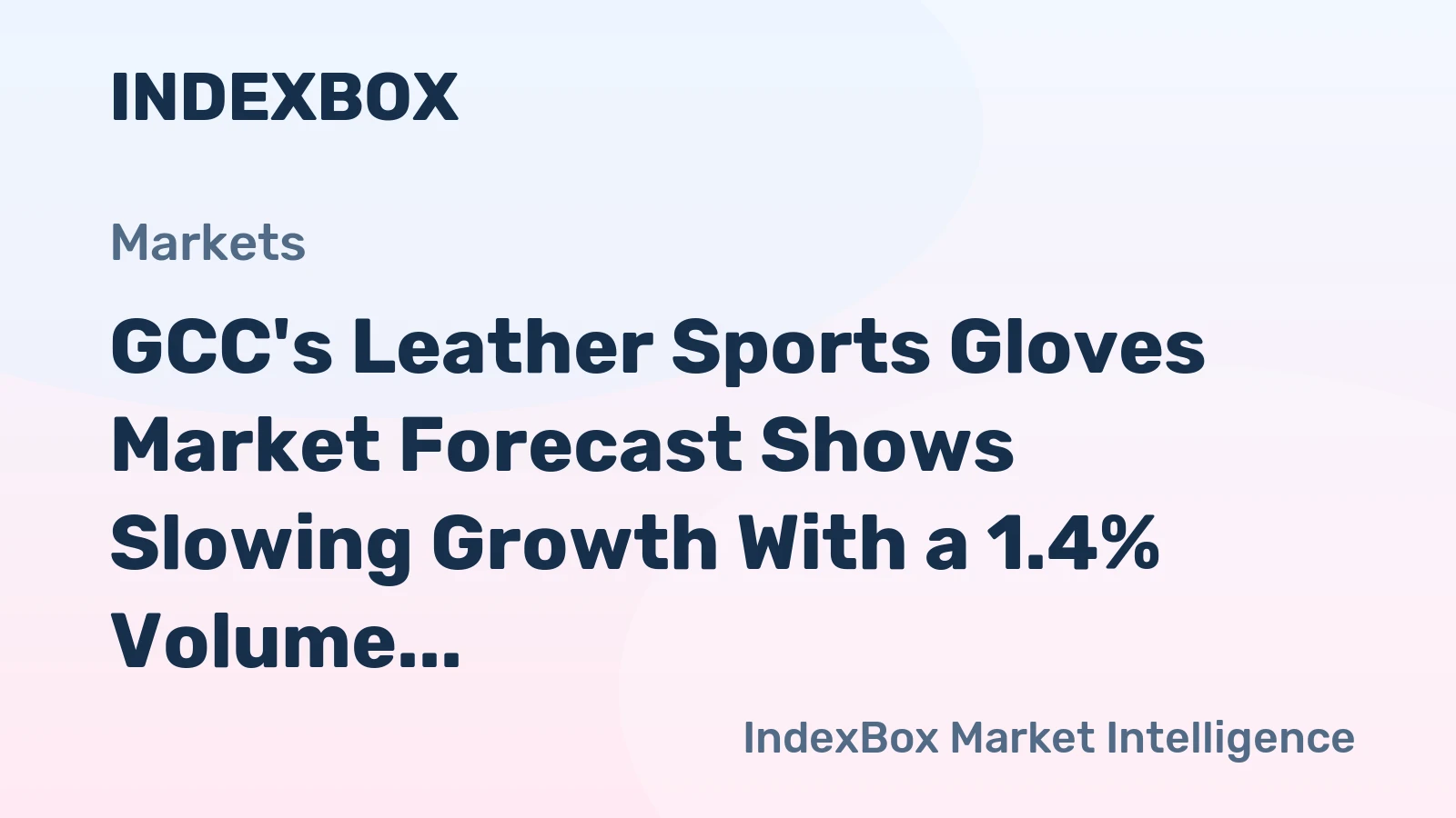 GCC's Leather Sports Gloves Market Forecast Shows Slowing Growth With a 1.4% Volume CAGR Through 2035