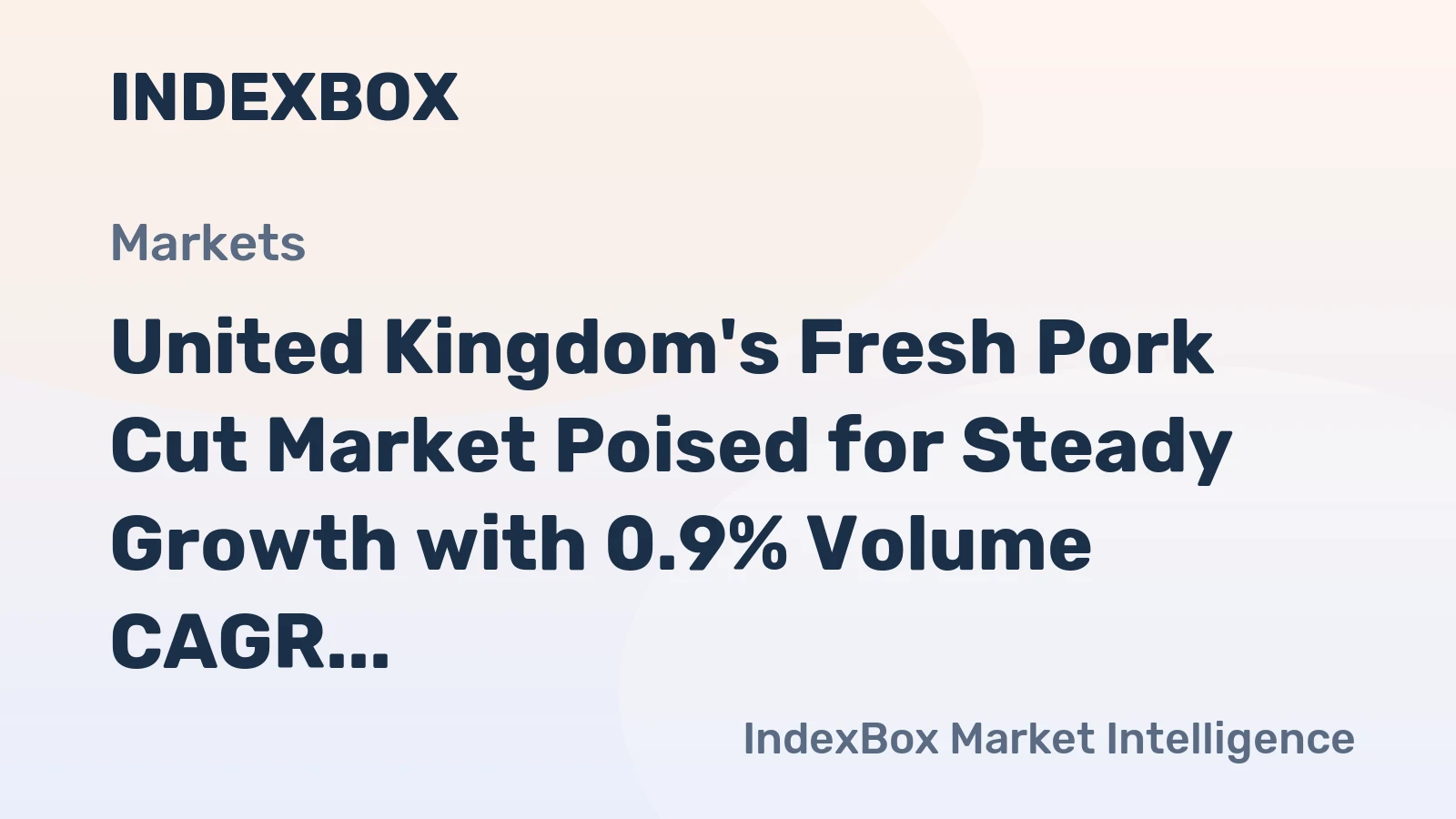 United Kingdom's Fresh Pork Cut Market Poised for Steady Growth with 0.9% Volume CAGR