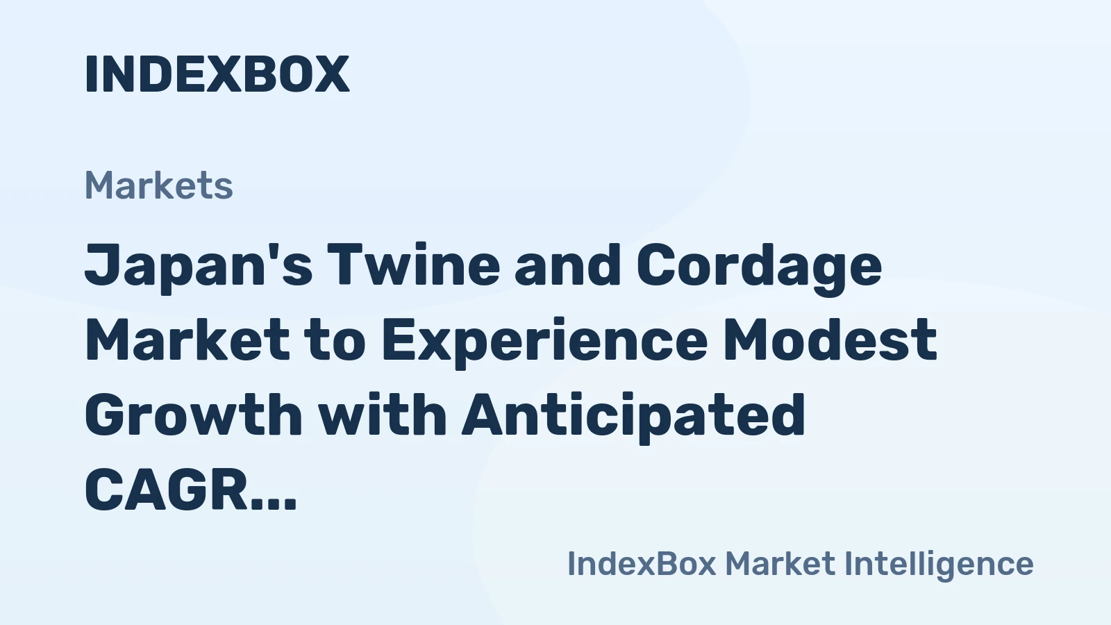 Japan's Twine and Cordage Market to Experience Modest Growth with Anticipated CAGR of +0.3% from 2024 to 2035