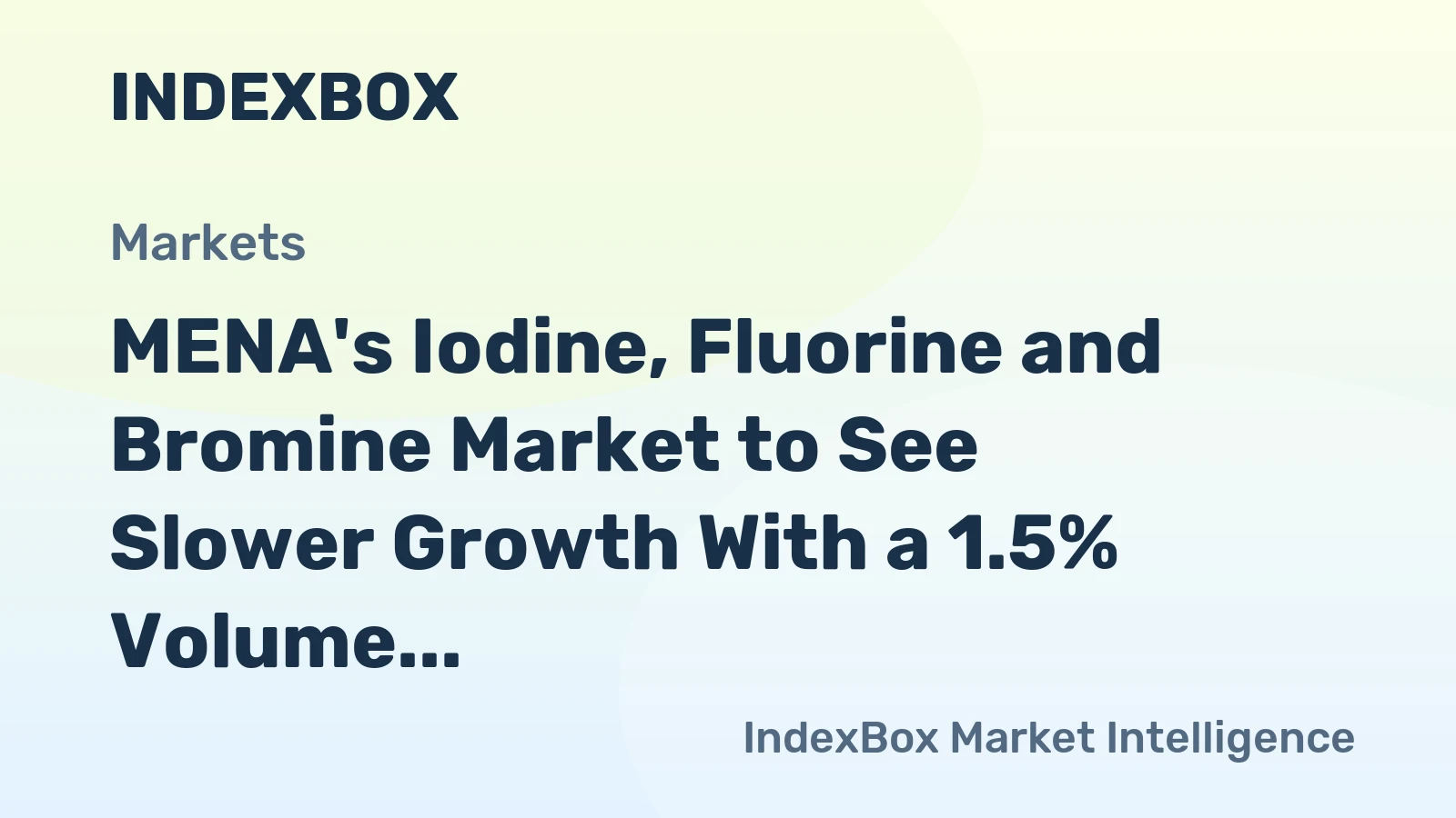 MENA's Iodine, Fluorine and Bromine Market to See Slower Growth With a 1.5% Volume CAGR Through 2035