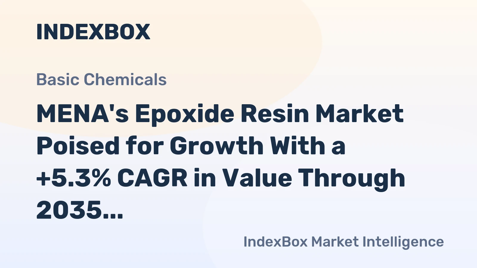 MENA's Epoxide Resin Market Poised for Growth With a +5.3% CAGR in Value Through 2035