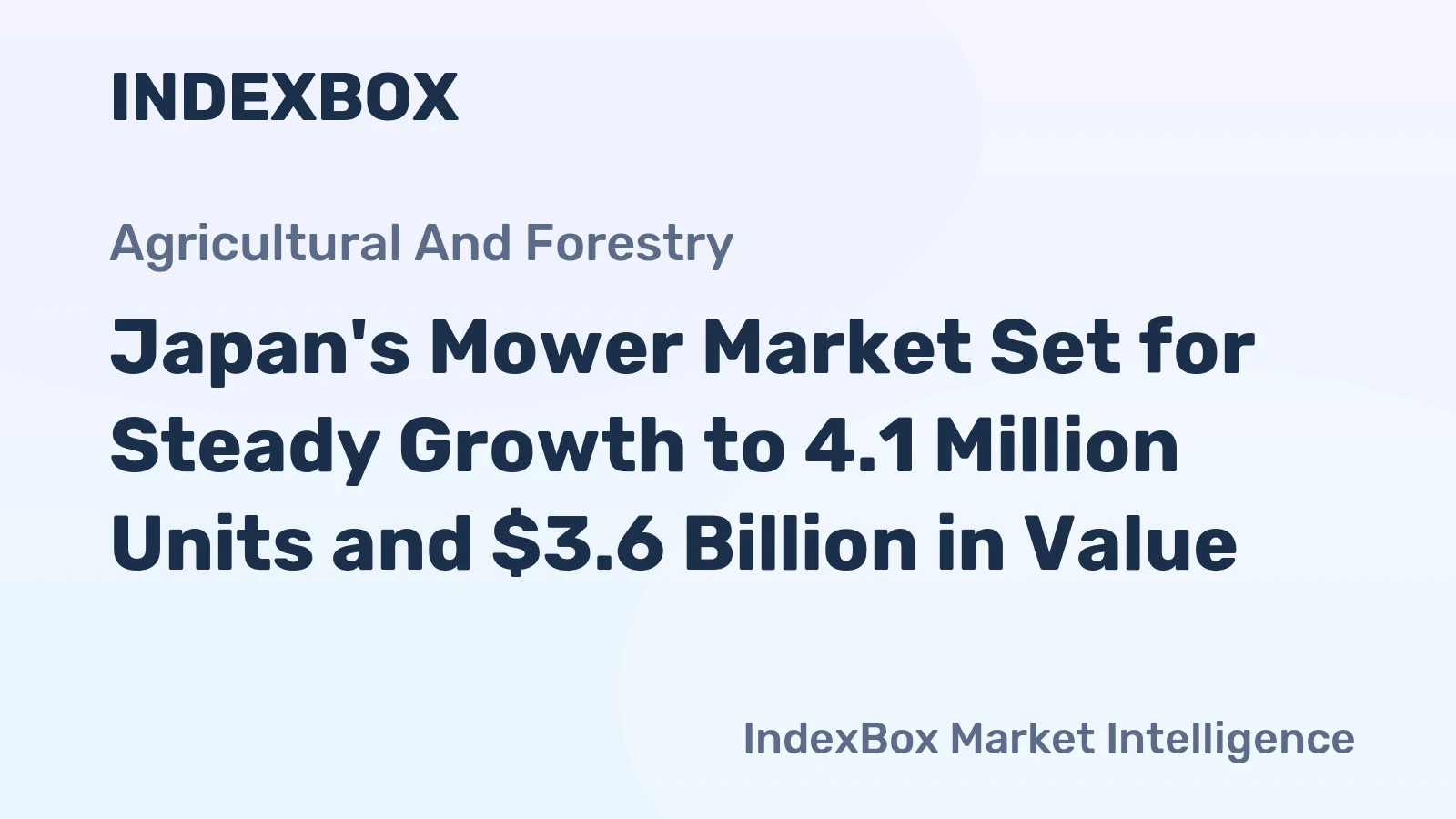 Japan's Mower Market Set for Steady Growth to 4.1 Million Units and $3.6 Billion in Value