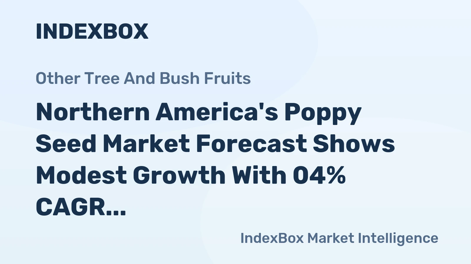 Northern America's Poppy Seed Market Forecast Shows Modest Growth With 04% CAGR Through 2035