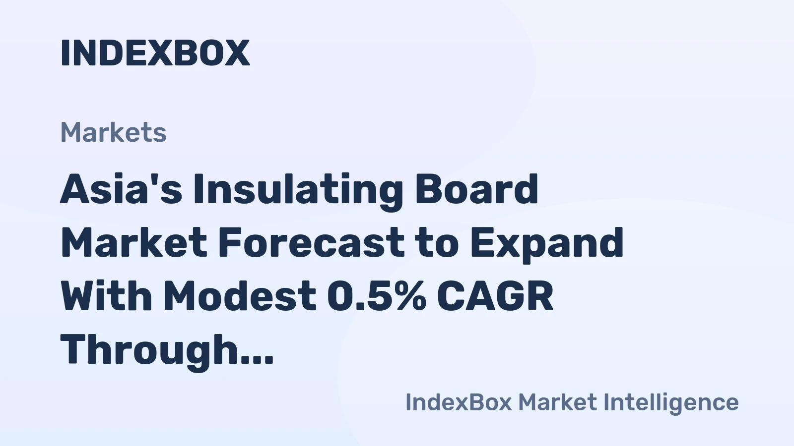 Asia's Insulating Board Market Forecast to Expand With Modest 0.5% CAGR Through 2035