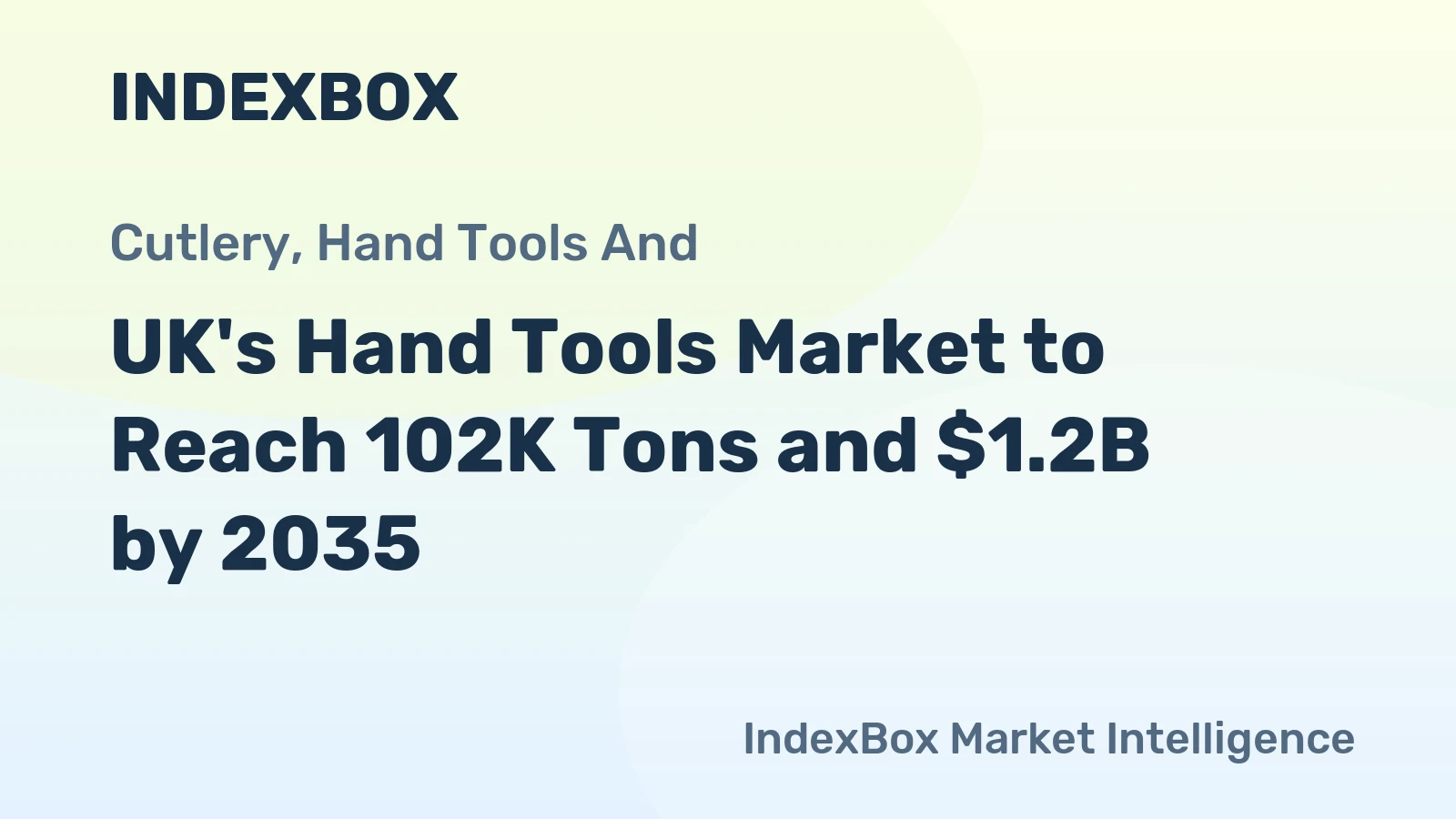 UK's Hand Tools Market to Reach 102K Tons and $1.2B by 2035
