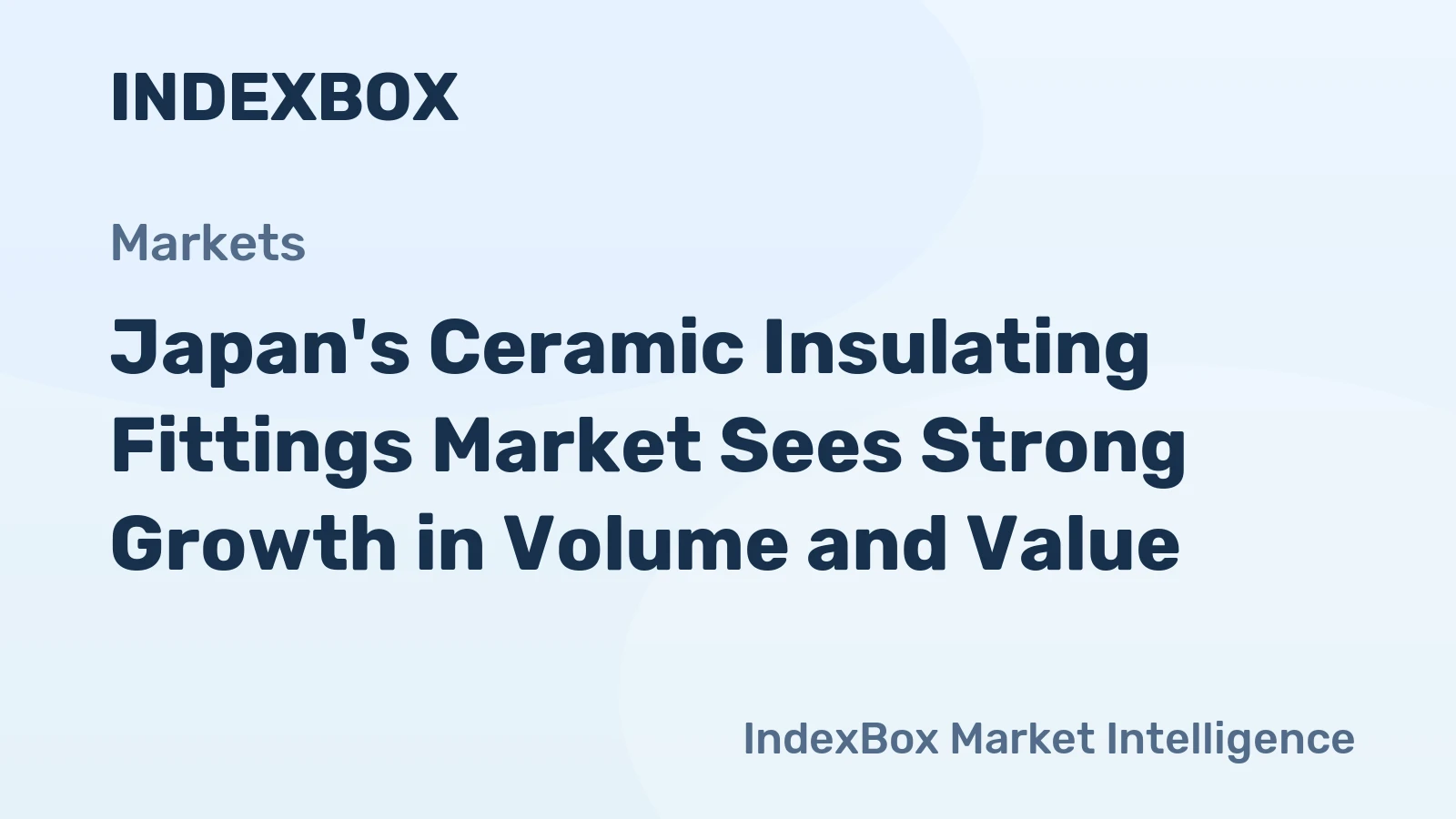 Japan's Ceramic Insulating Fittings Market Sees Strong Growth in Volume and Value