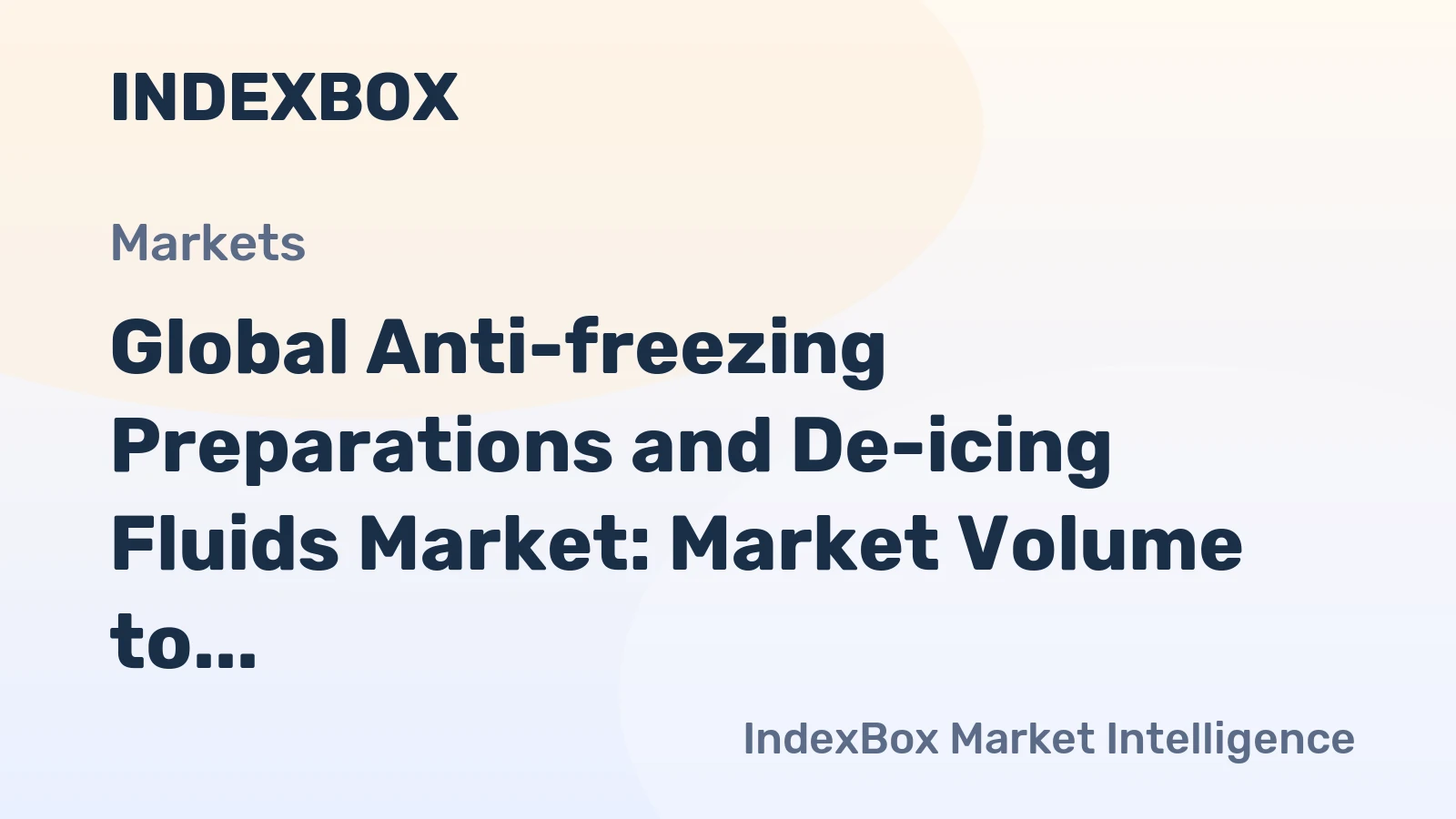 Global Anti-freezing Preparations and De-icing Fluids Market: Market Volume to Reach 8M tons and Market Value to Hit $12B by 2035