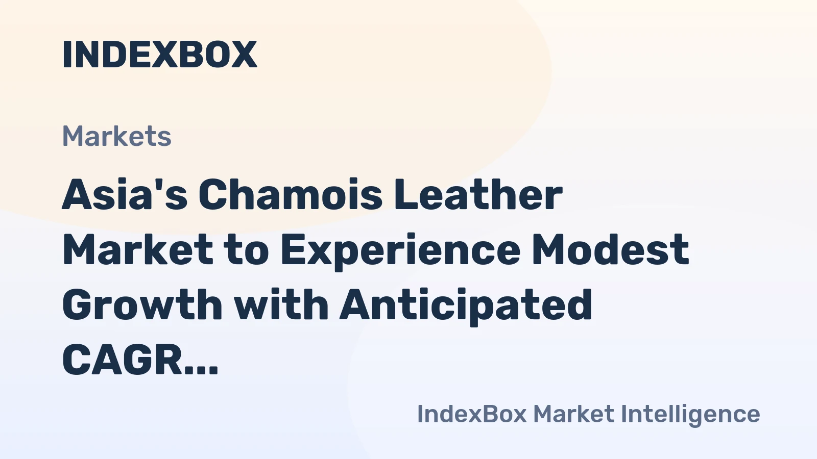 Asia's Chamois Leather Market to Experience Modest Growth with Anticipated CAGR of +0.5% from 2024 to 2035