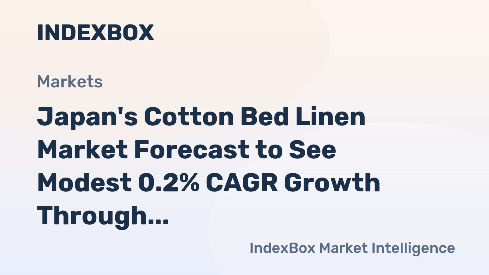 Japan's Cotton Bed Linen Market Forecast to See Modest 0.2% CAGR Growth Through 2035