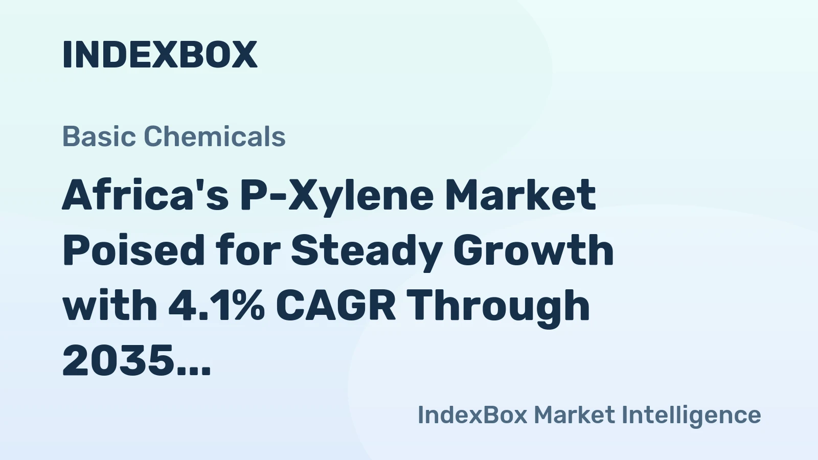 Africa's P-Xylene Market Poised for Steady Growth with 4.1% CAGR Through 2035