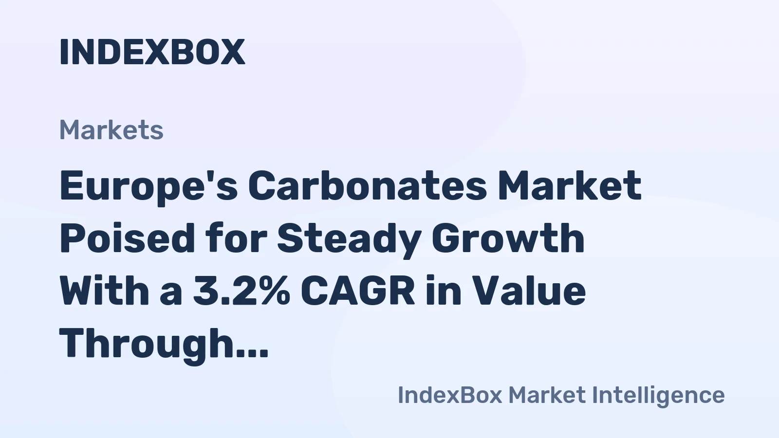 Europe's Carbonates Market Poised for Steady Growth With a 3.2% CAGR in Value Through 2035