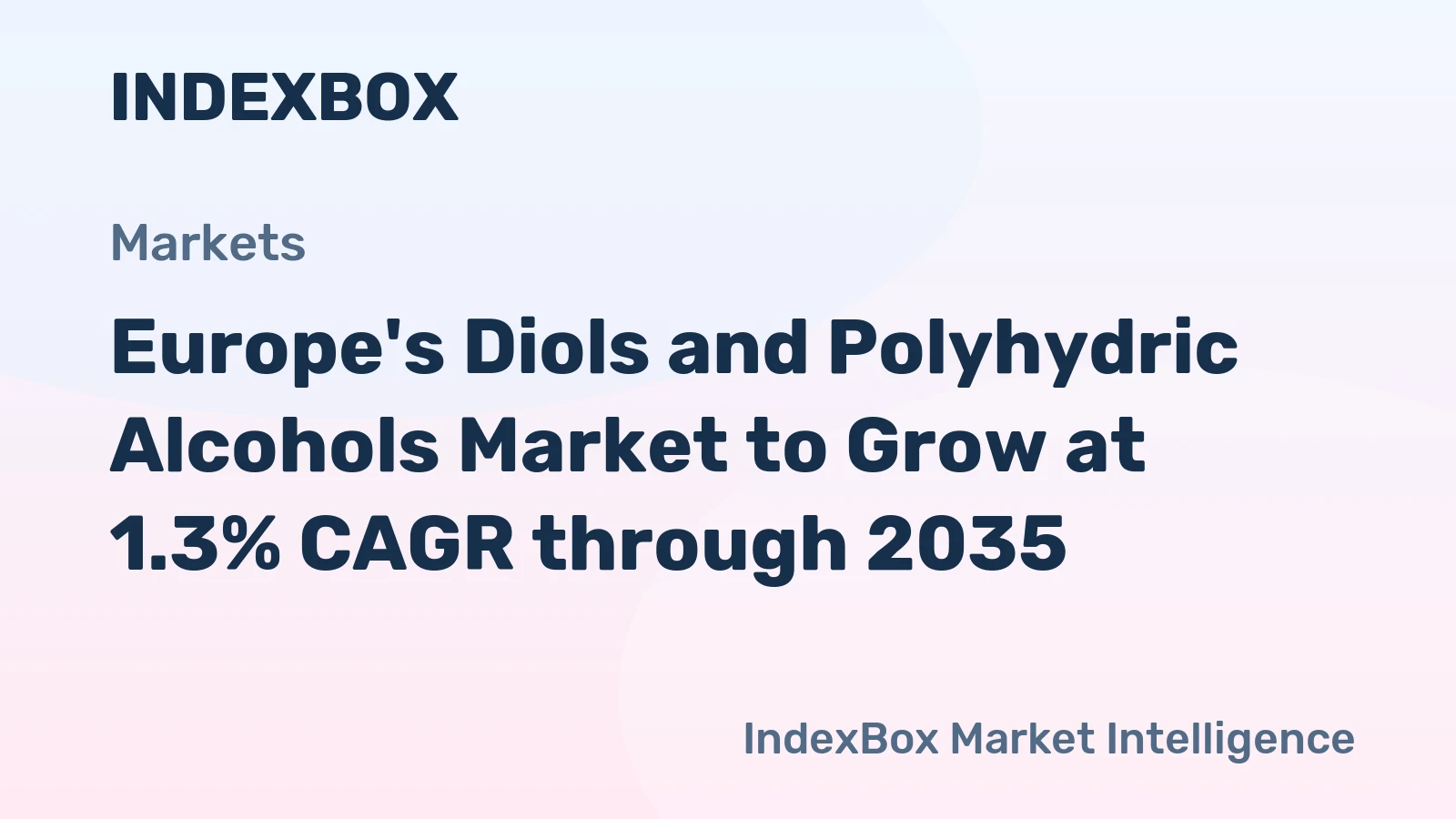 Europe's Diols and Polyhydric Alcohols Market to Grow at 1.3% CAGR through 2035