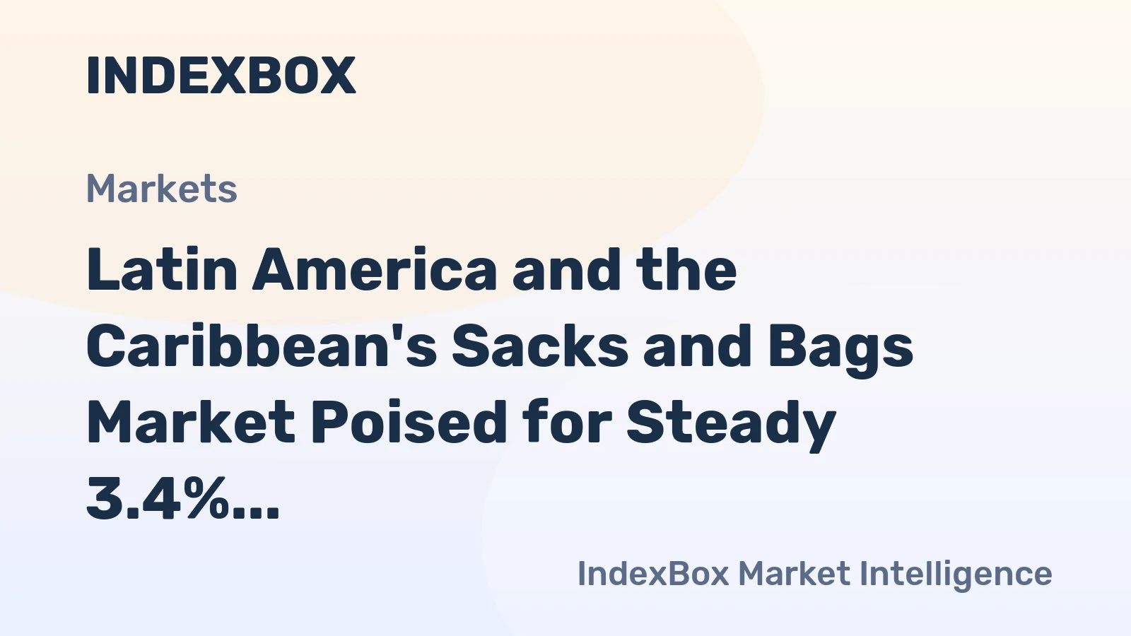 Latin America and the Caribbean's Sacks and Bags Market Poised for Steady 3.4% CAGR Growth Through 2035