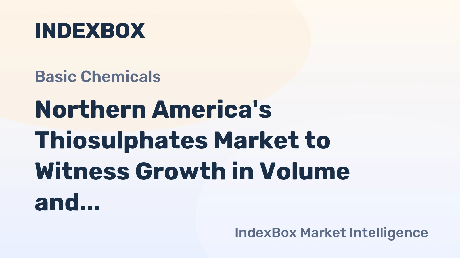 Northern America's Thiosulphates Market to Witness Growth in Volume and Value Over Next Decade