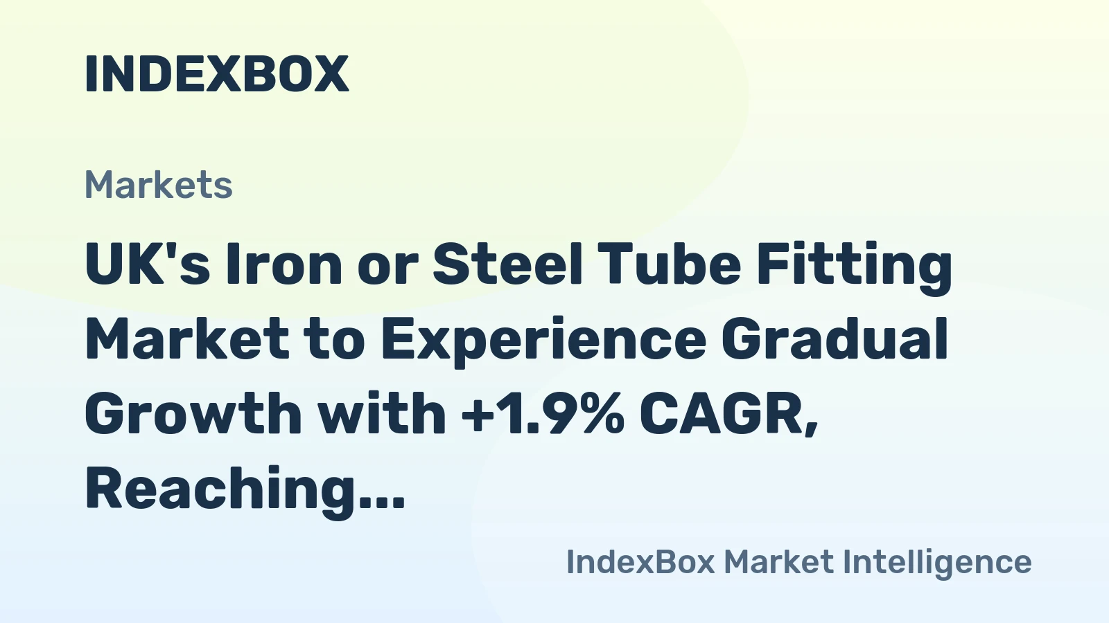 UK's Iron or Steel Tube Fitting Market to Experience Gradual Growth with +1.9% CAGR, Reaching $1.3B by 2035