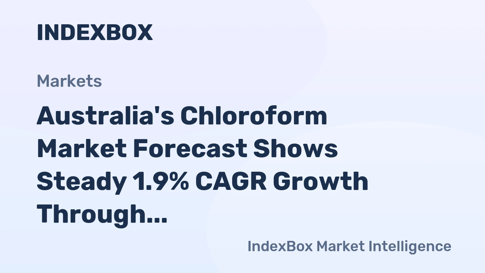 Australia's Chloroform Market Forecast Shows Steady 1.9% CAGR Growth Through 2035
