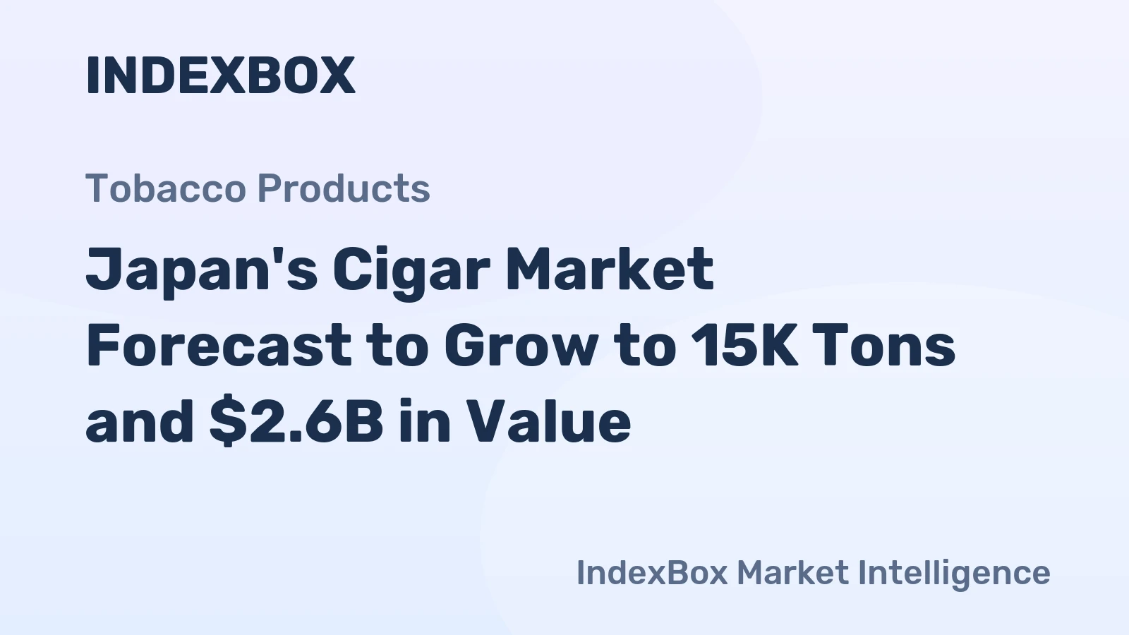 Japan's Cigar Market Forecast to Grow to 15K Tons and $2.6B in Value