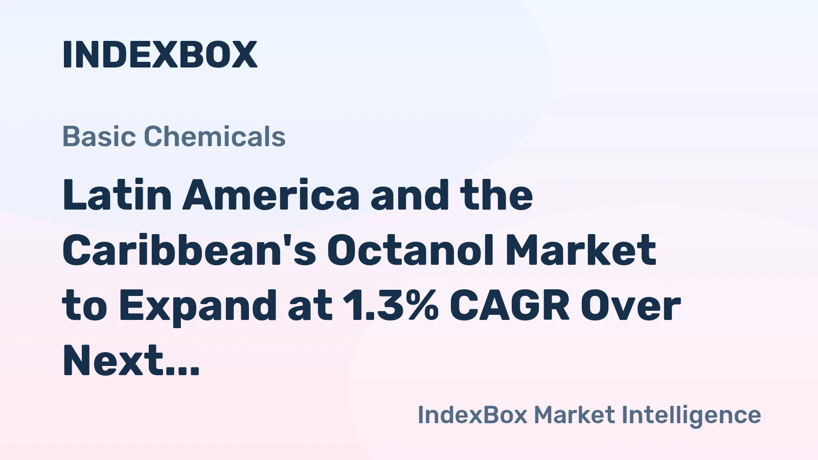 Latin America and the Caribbean's Octanol Market to Expand at 1.3% CAGR Over Next Decade