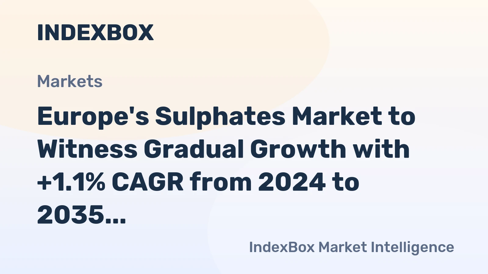 Europe's Sulphates Market to Witness Gradual Growth with +1.1% CAGR from 2024 to 2035