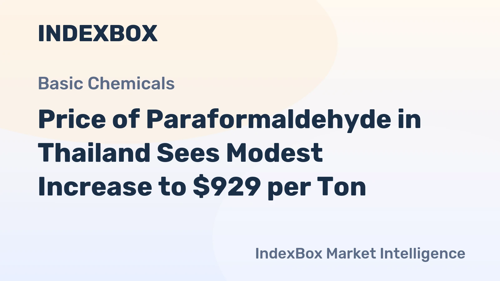 Price of Paraformaldehyde in Thailand Sees Modest Increase to $929 per Ton