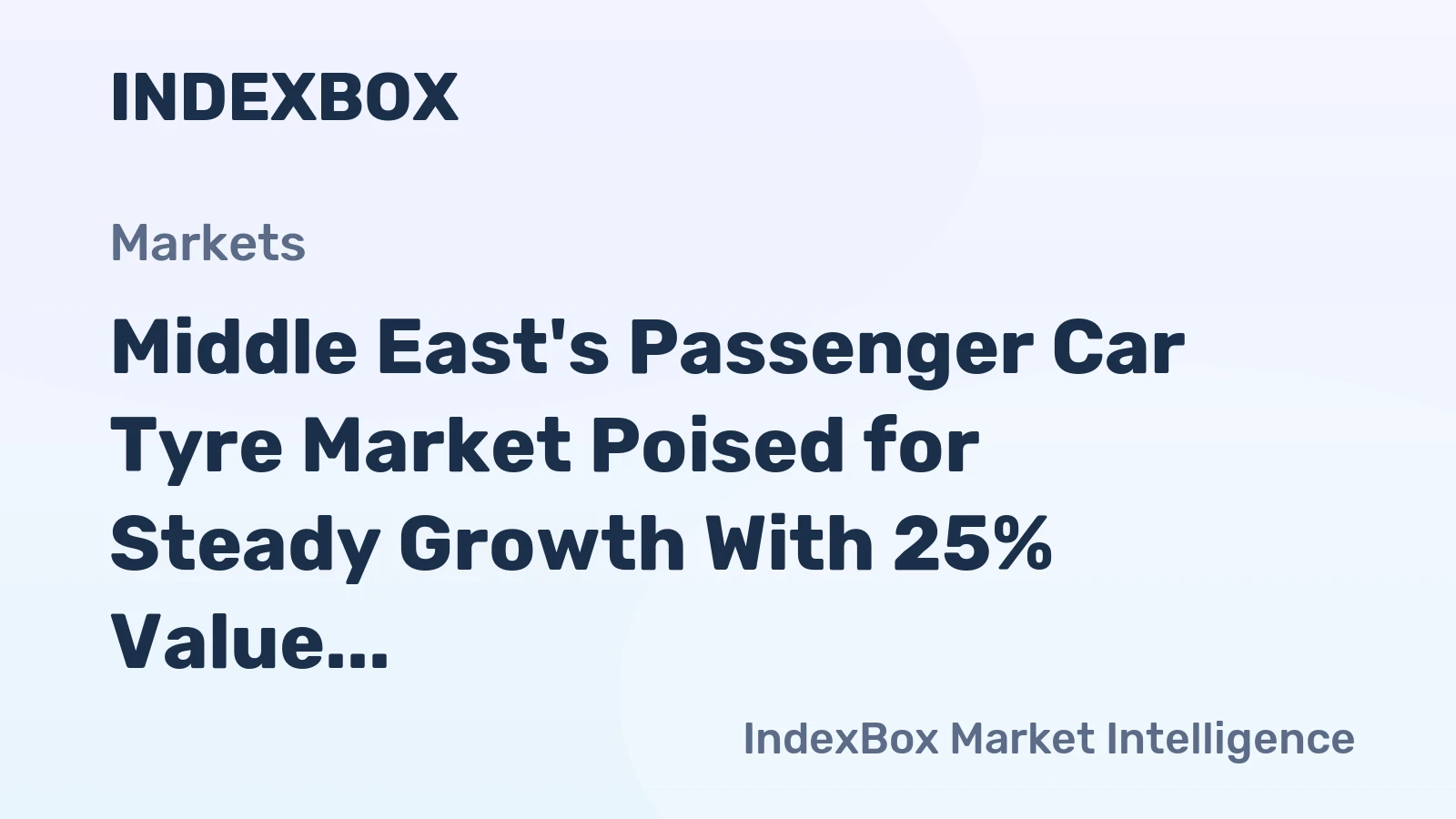 Middle East's Passenger Car Tyre Market Poised for Steady Growth With 25% Value CAGR Through 2035