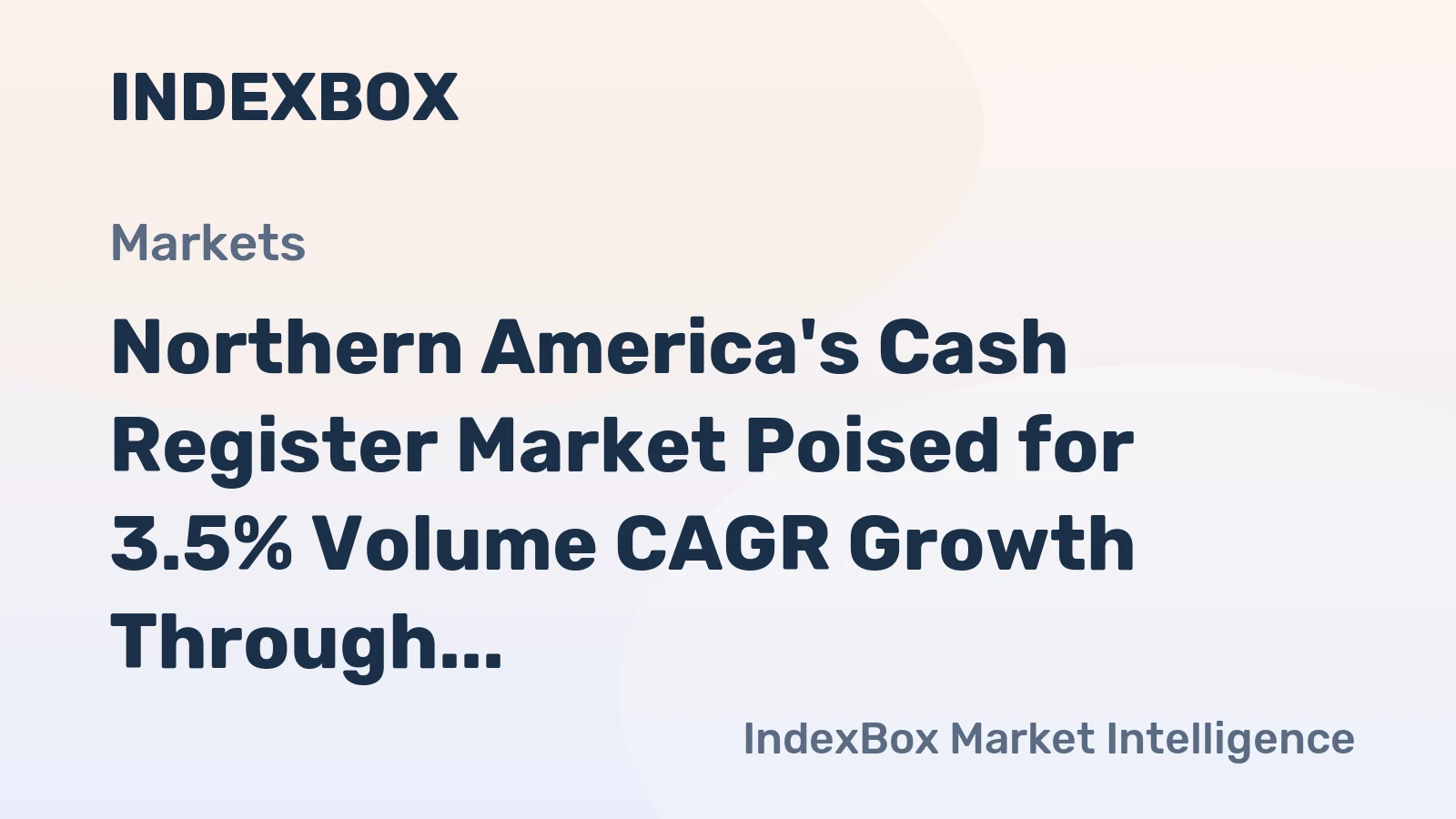 Northern America's Cash Register Market Poised for 3.5% Volume CAGR Growth Through 2035