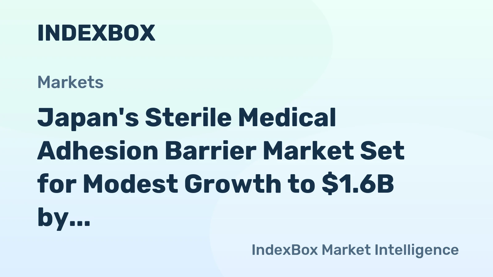 Japan's Sterile Medical Adhesion Barrier Market Set for Modest Growth to $1.6B by 2035