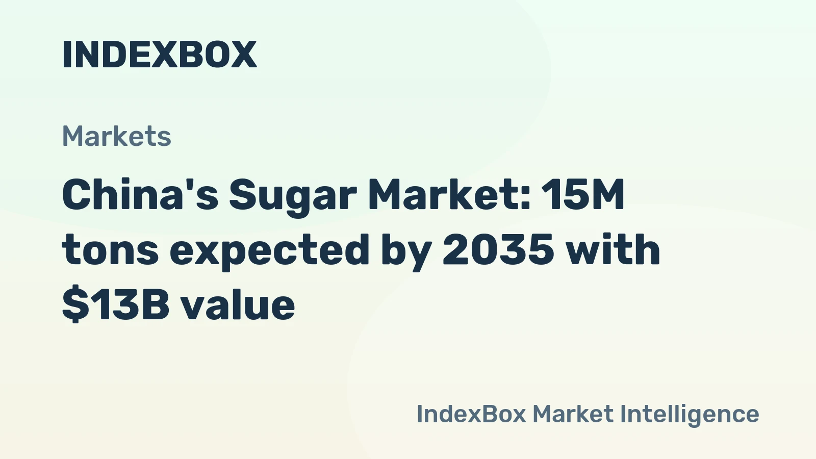 China's Sugar Market: 15M tons expected by 2035 with $13B value