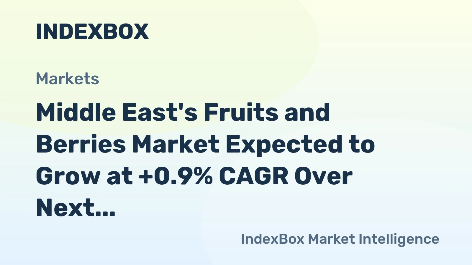 Middle East's Fruits and Berries Market Expected to Grow at +0.9% CAGR Over Next Decade