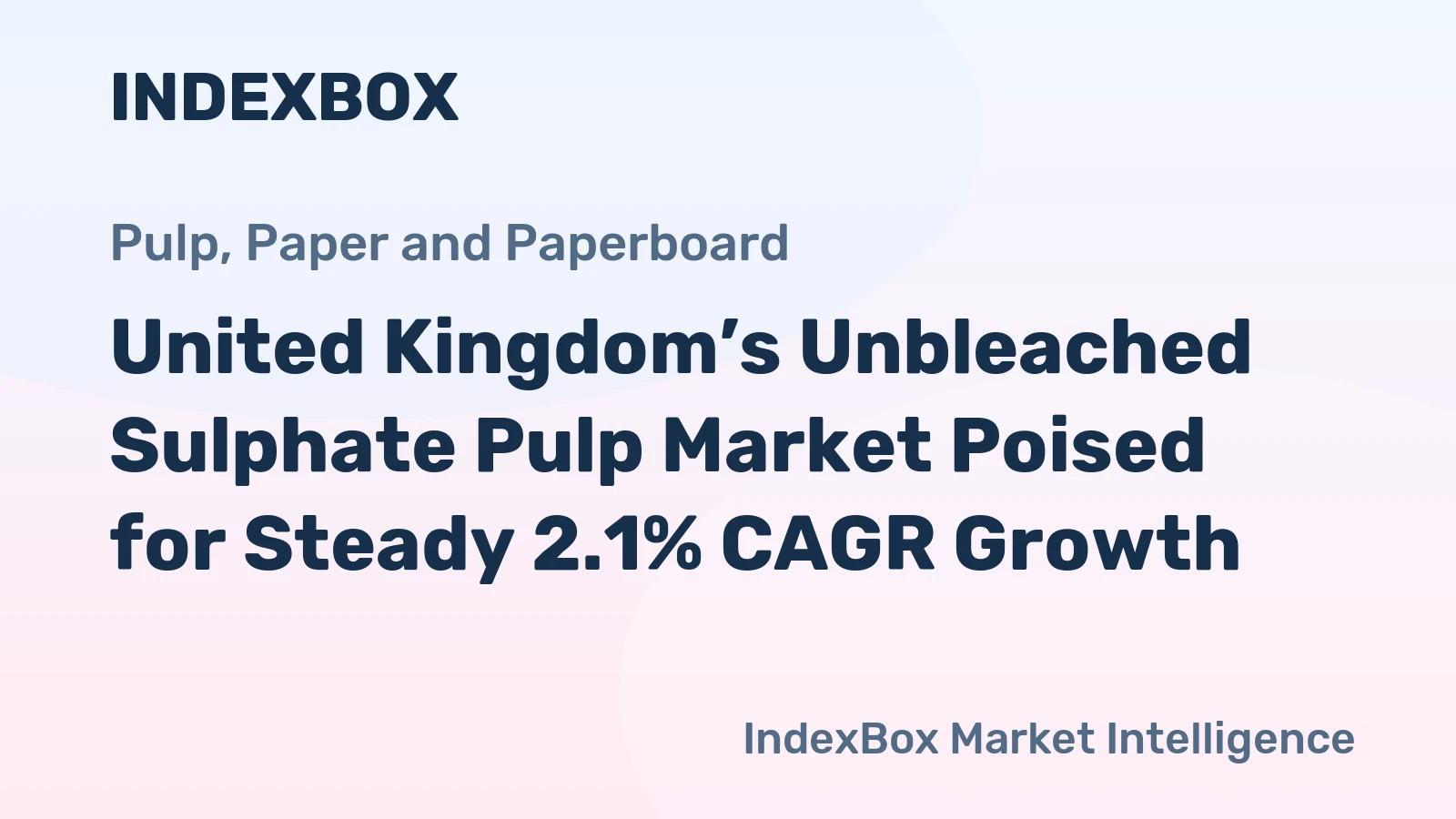 United Kingdom’s Unbleached Sulphate Pulp Market Poised for Steady 2.1% CAGR Growth