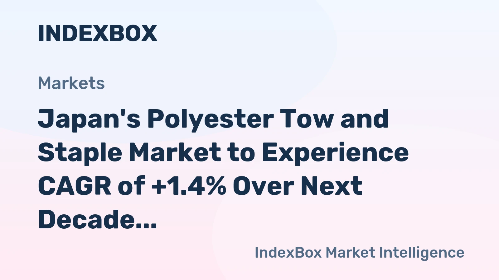Japan's Polyester Tow and Staple Market to Experience CAGR of +1.4% Over Next Decade