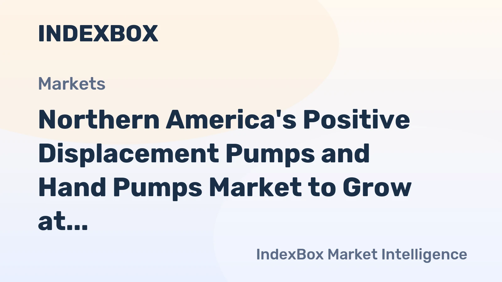 Northern America's Positive Displacement Pumps and Hand Pumps Market to Grow at CAGR of +1.8% from 2024 to 2035
