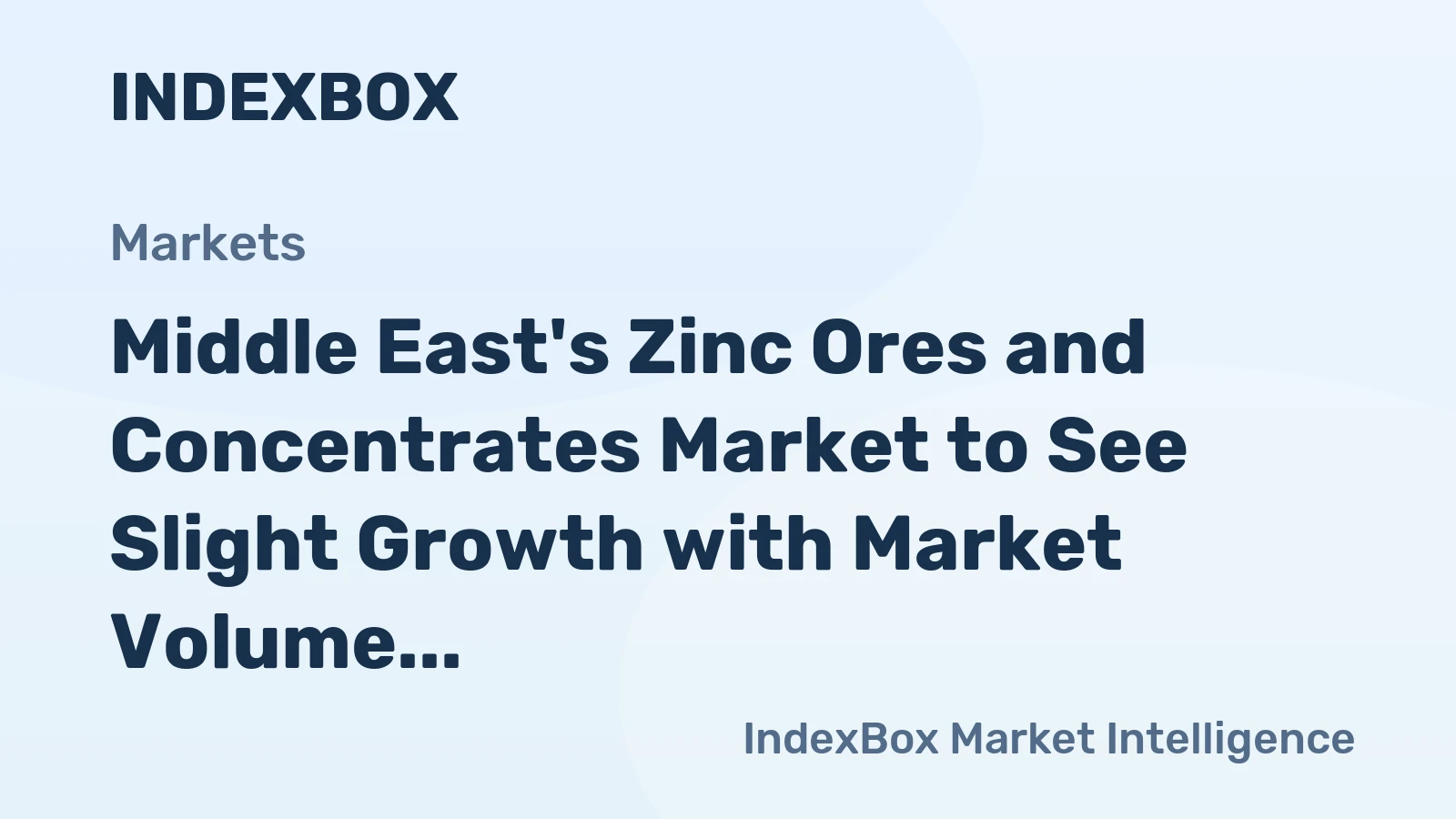 Middle East's Zinc Ores and Concentrates Market to See Slight Growth with Market Volume Reaching 430K Tons and Value Hitting $508M by 2035