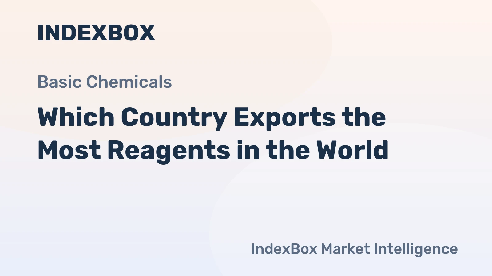 Which Country Exports the Most Reagents in the World?