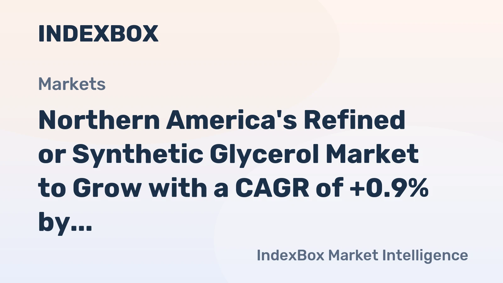 Northern America's Refined or Synthetic Glycerol Market to Grow with a CAGR of +0.9% by 2035