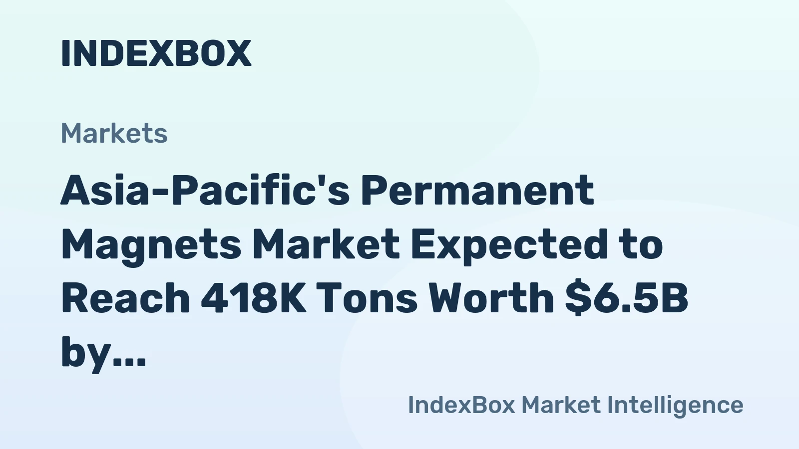 Asia-Pacific's Permanent Magnets Market Expected to Reach 418K Tons Worth $6.5B by 2035