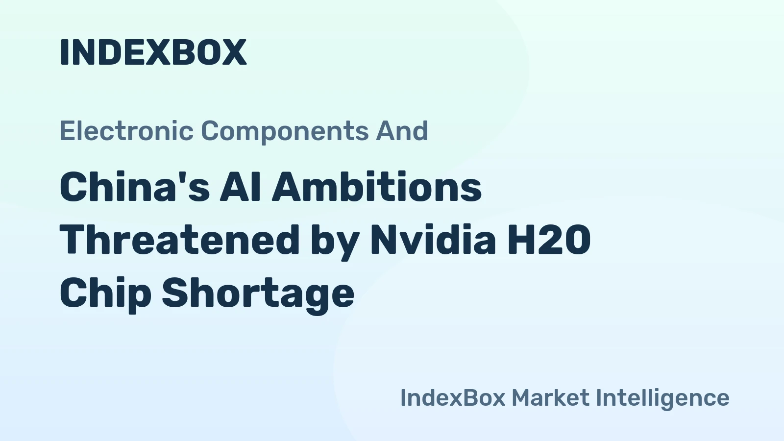 China's AI Ambitions Threatened by Nvidia H20 Chip Shortage
