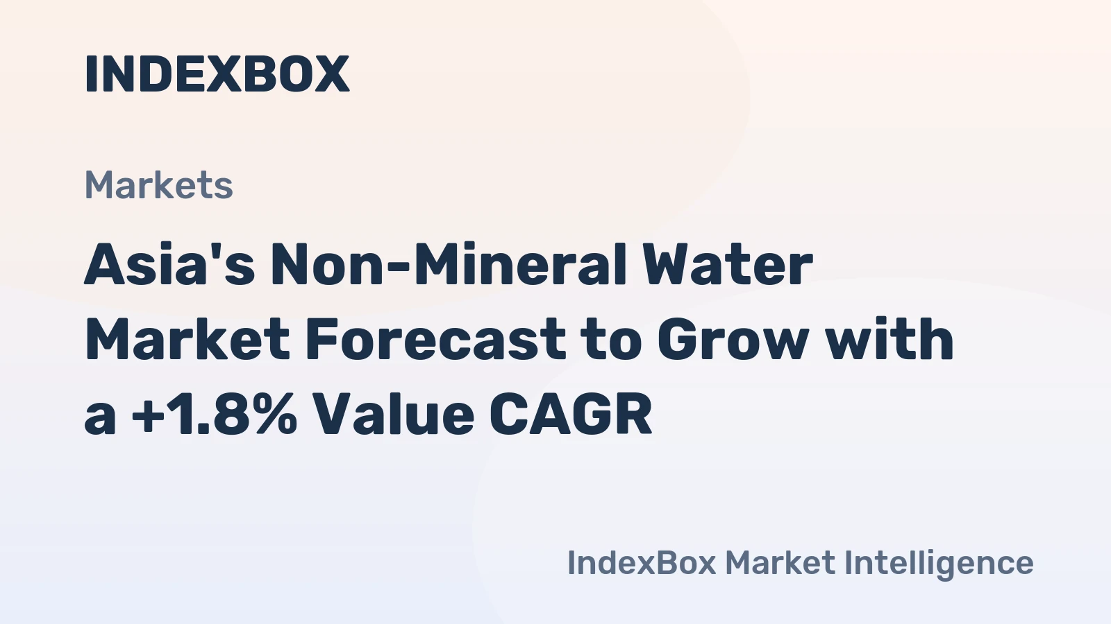 Asia's Non-Mineral Water Market Forecast to Grow with a +1.8% Value CAGR