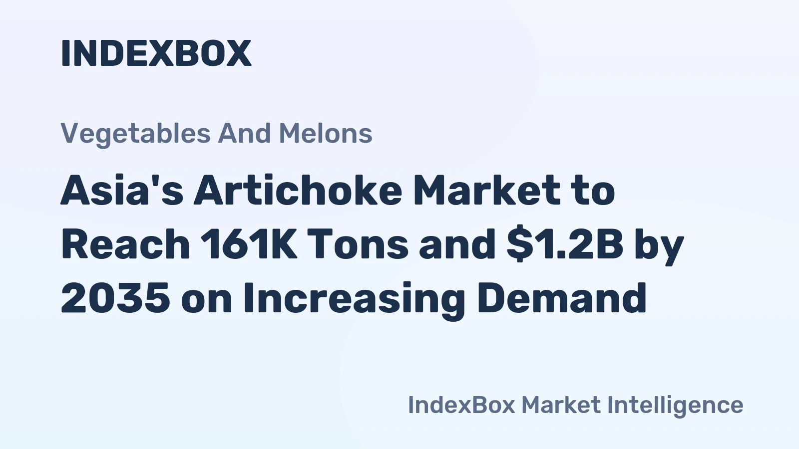 Asia's Artichoke Market to Reach 161K Tons and $1.2B by 2035 on Increasing Demand