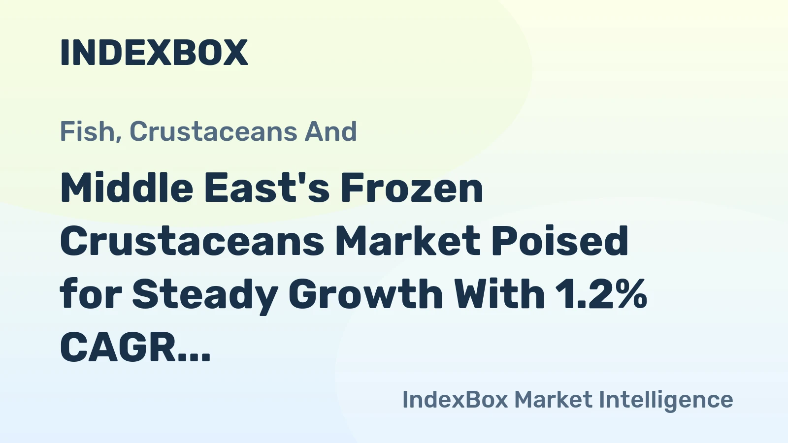 Middle East's Frozen Crustaceans Market Poised for Steady Growth With 1.2% CAGR Through 2035