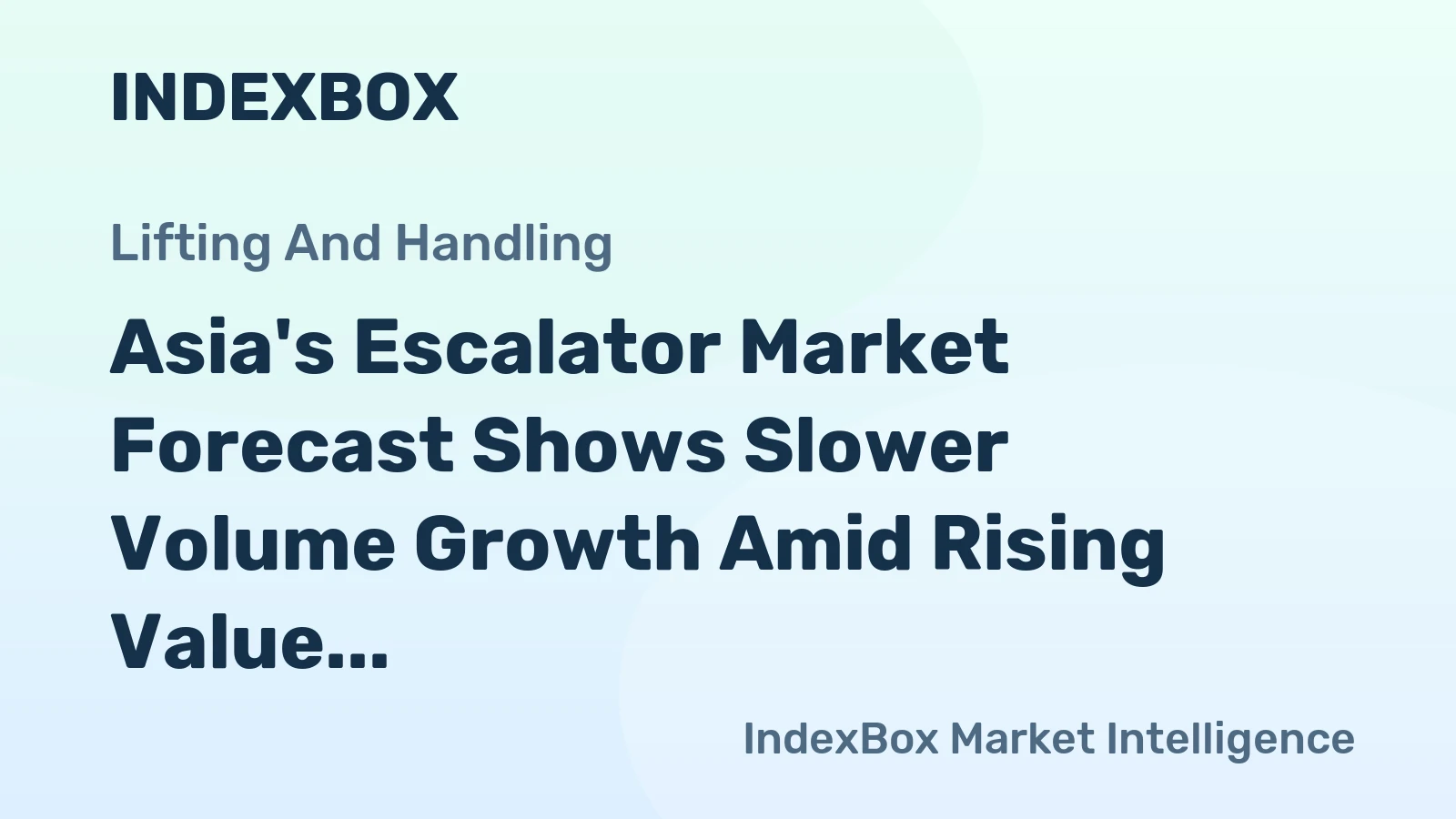 Asia's Escalator Market Forecast Shows Slower Volume Growth Amid Rising Value