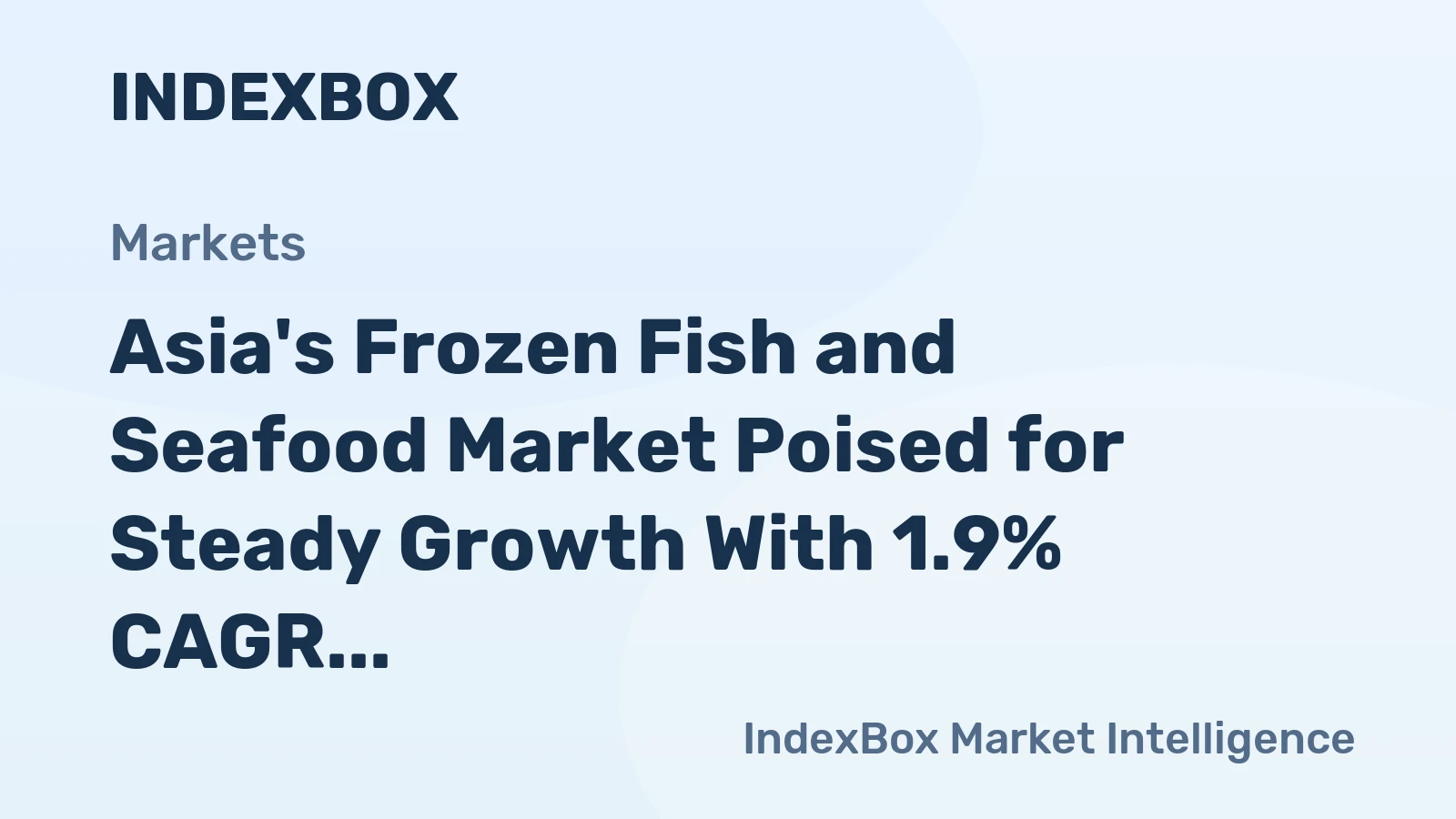 Asia's Frozen Fish and Seafood Market Poised for Steady Growth With 1.9% CAGR Through 2035