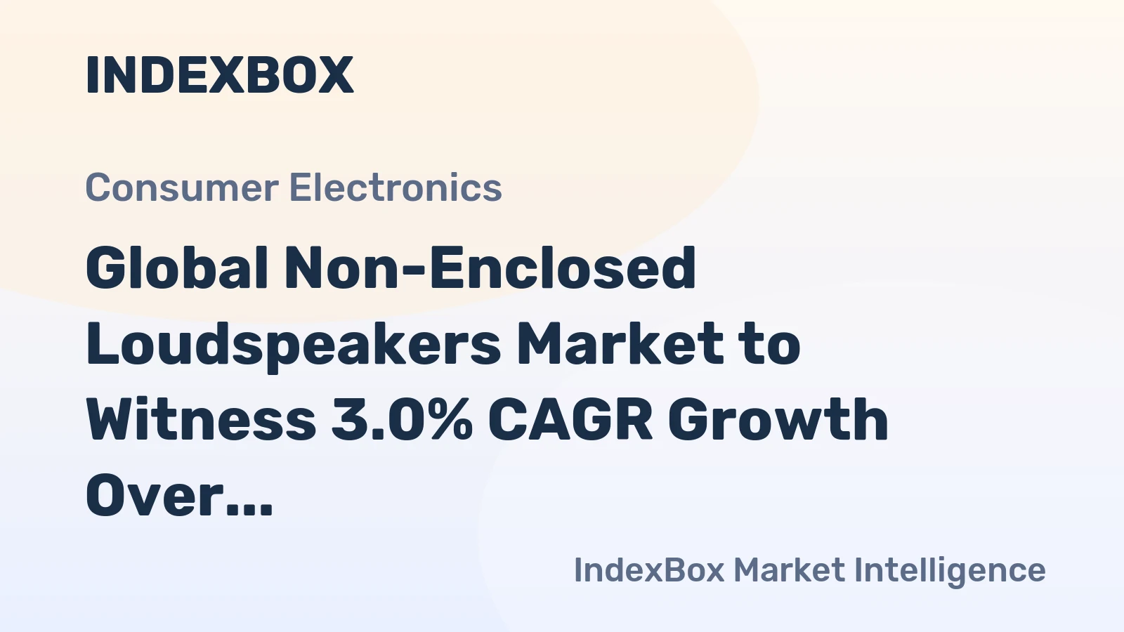 Global Non-Enclosed Loudspeakers Market to Witness 3.0% CAGR Growth Over Next Decade