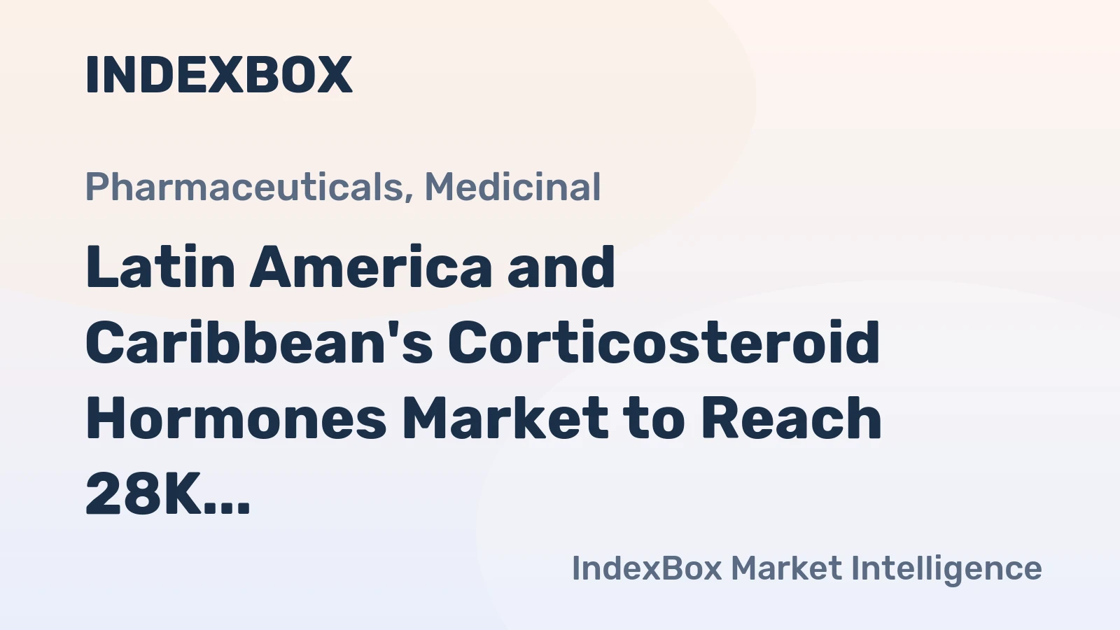 Latin America and Caribbean's Corticosteroid Hormones Market to Reach 28K Tons and $5.5B by 2035