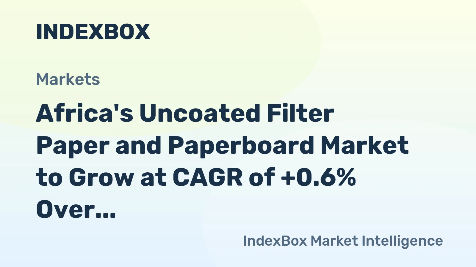 Africa's Uncoated Filter Paper and Paperboard Market to Grow at CAGR of +0.6% Over Next Decade, Reaching $496M by 2035