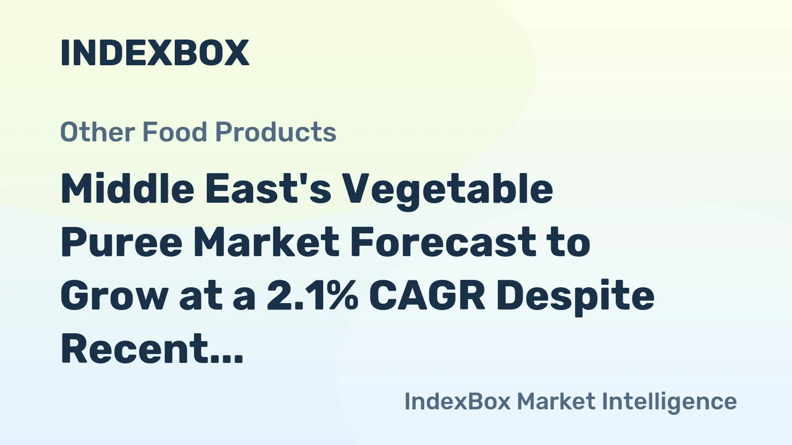 Middle East's Vegetable Puree Market Forecast to Grow at a 2.1% CAGR Despite Recent Sharp Contraction