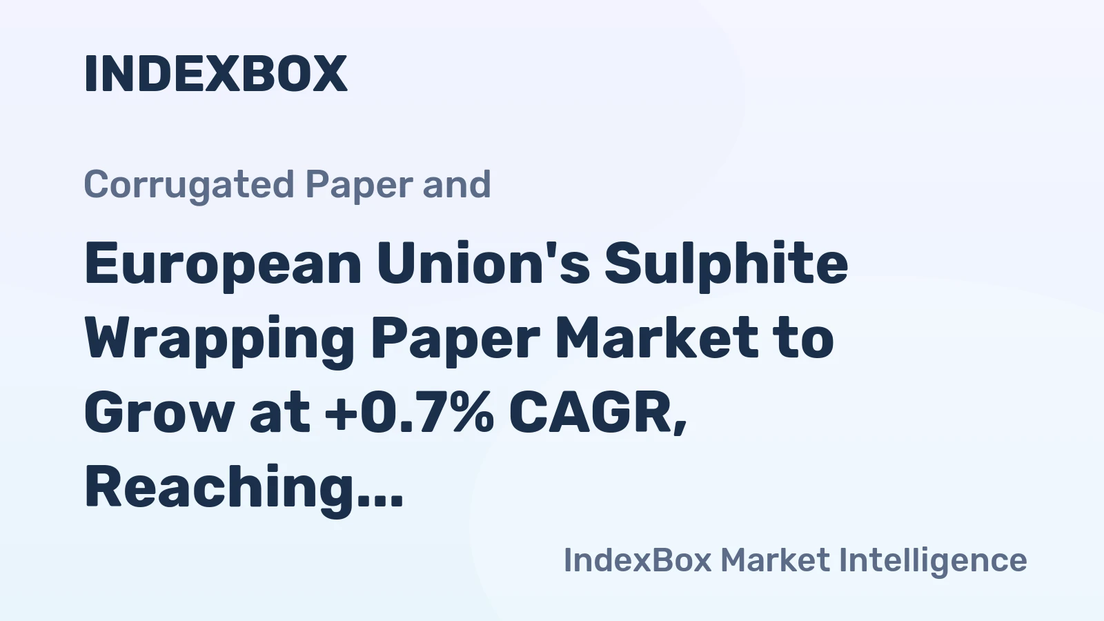 European Union's Sulphite Wrapping Paper Market to Grow at +0.7% CAGR, Reaching $405M by 2035