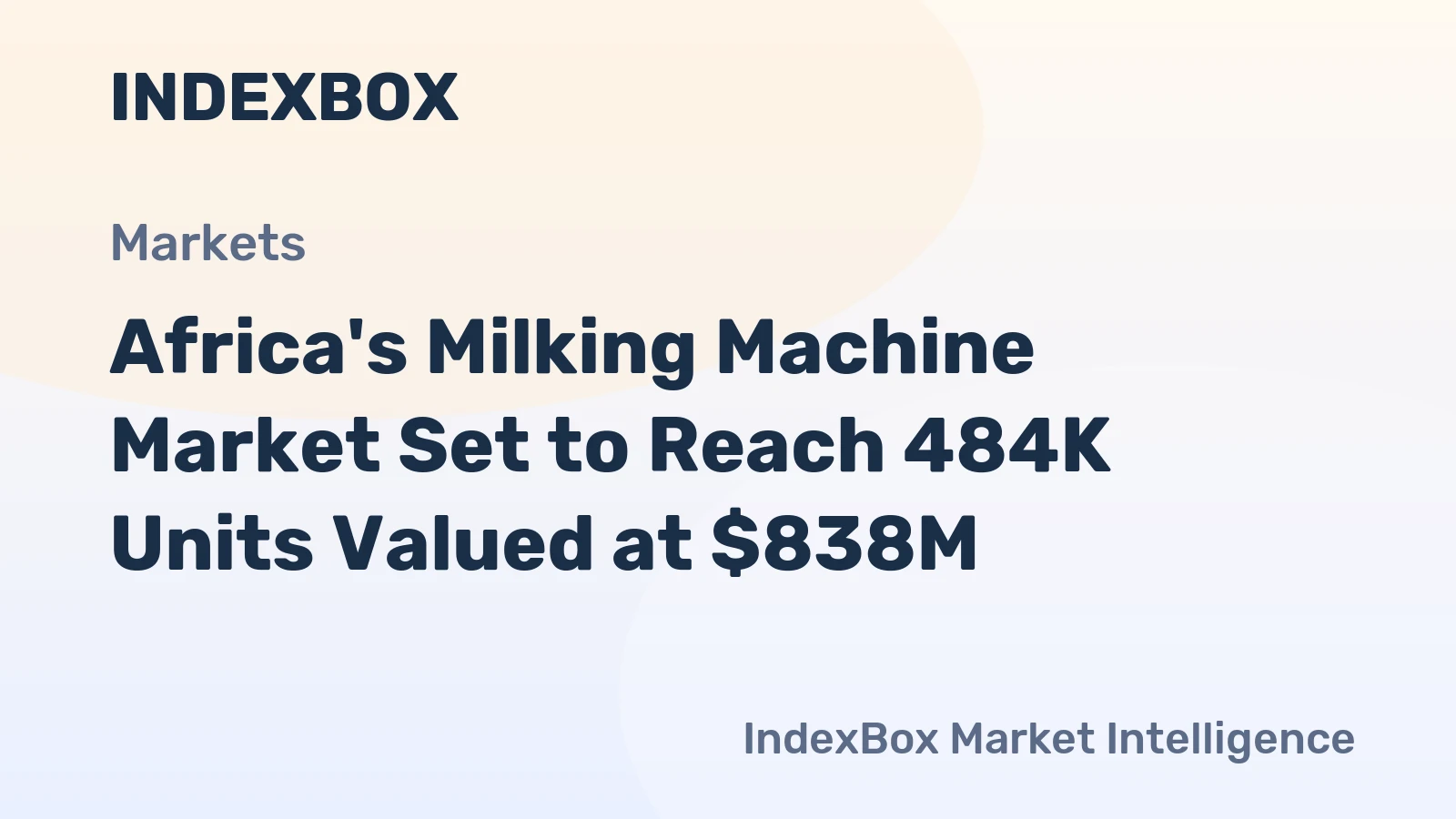Africa's Milking Machine Market Set to Reach 484K Units Valued at $838M