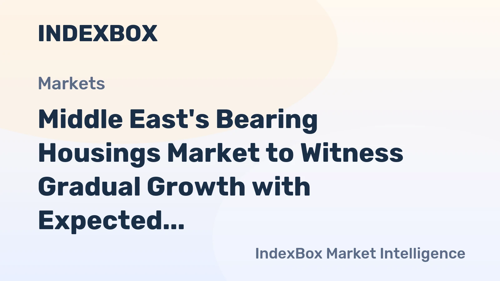 Middle East's Bearing Housings Market to Witness Gradual Growth with Expected CAGR of +0.8% from 2024 to 2035